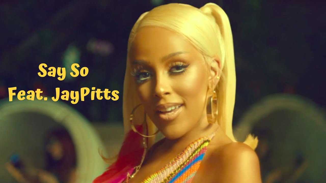 Doja Cat “Say So” (feat. JayPitts) - YouTube
