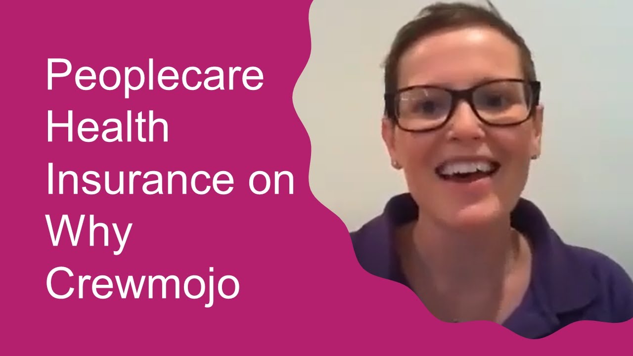 Peoplecare Health Insurance - 3 year reflection with Crewmojo - YouTube