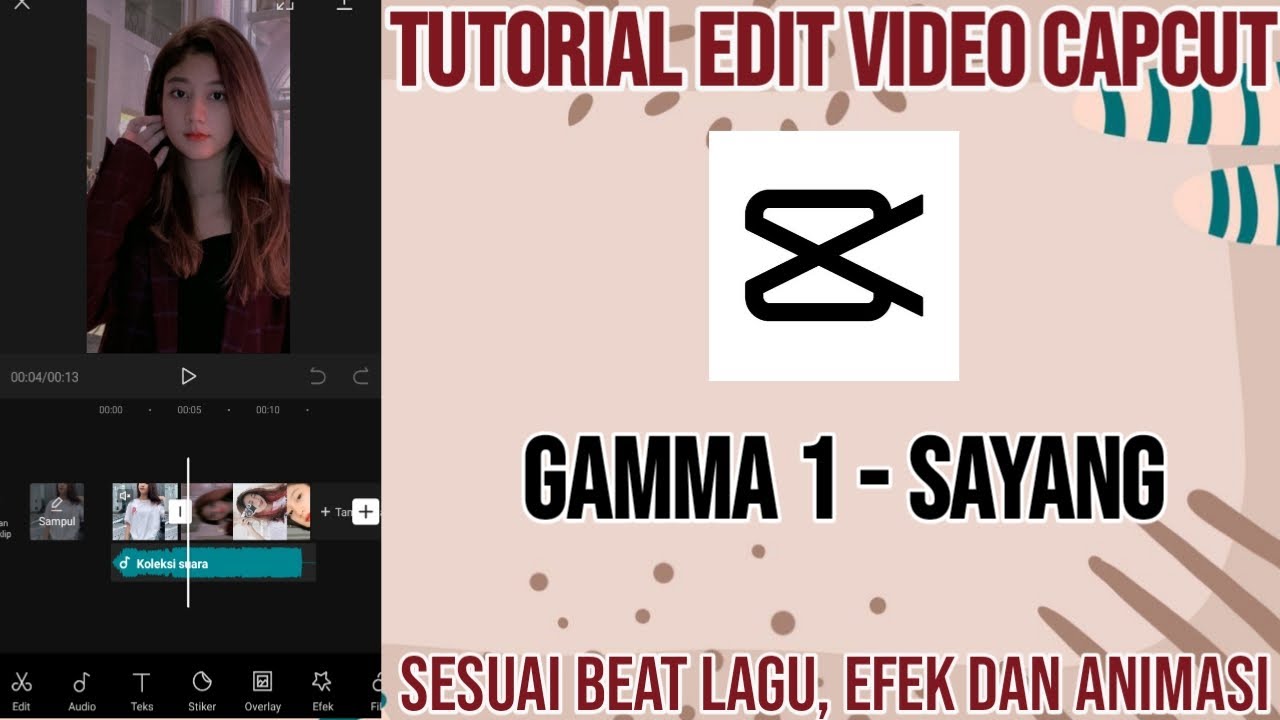 Tutorial Edit Video Capcut Lagu Gamma 1- Sayang - YouTube