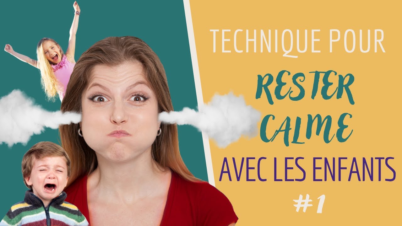 Comment Rester Calme Avec Les Enfants_1 ? 🧘‍♂️ - YouTube