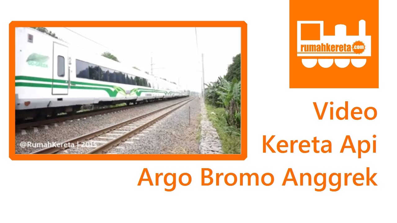 Kereta Api Argo Bromo Anggrek - Go Green Train Set - YouTube