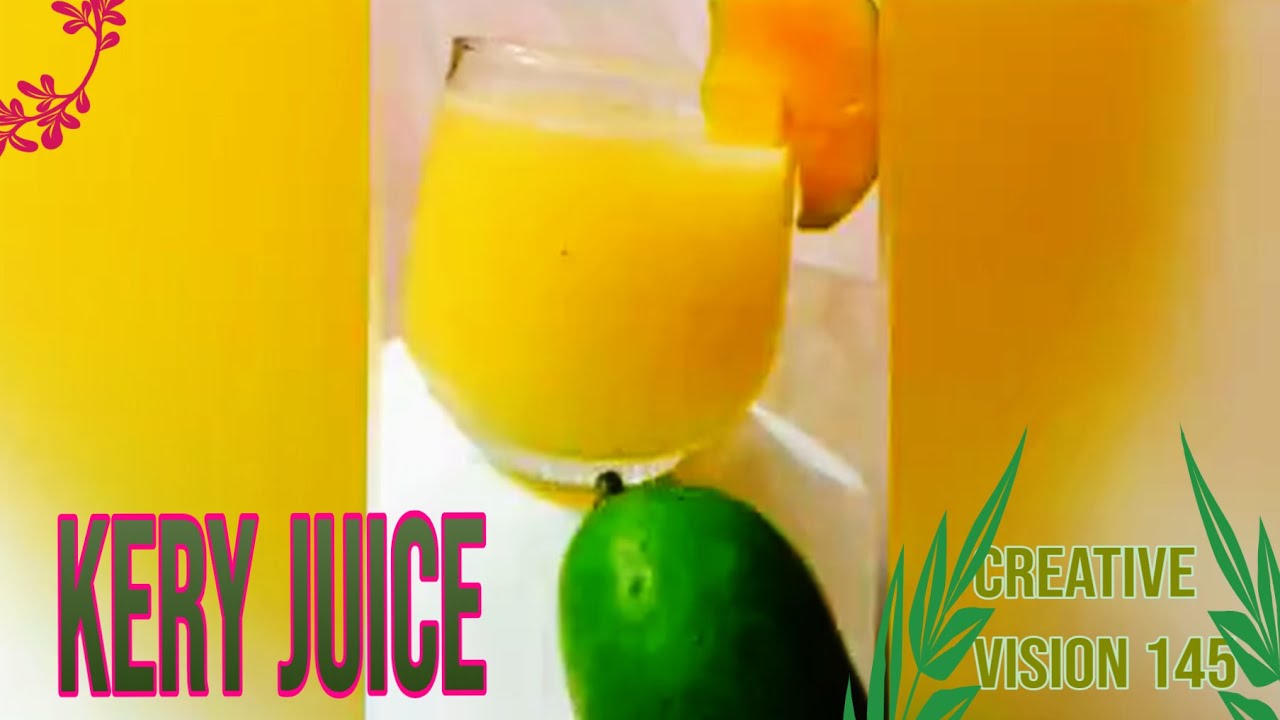 Kery Juice | Raw Mango Juice | Home made - YouTube