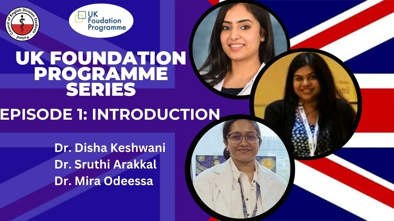 UK Foundation Programme Series: Introduction Episode 1 - YouTube