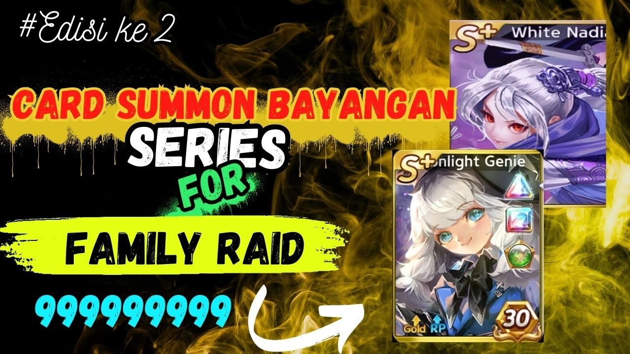 Lawan Boss Card Super Bangkrut Summon Bayangan Series Di Family Raid ...