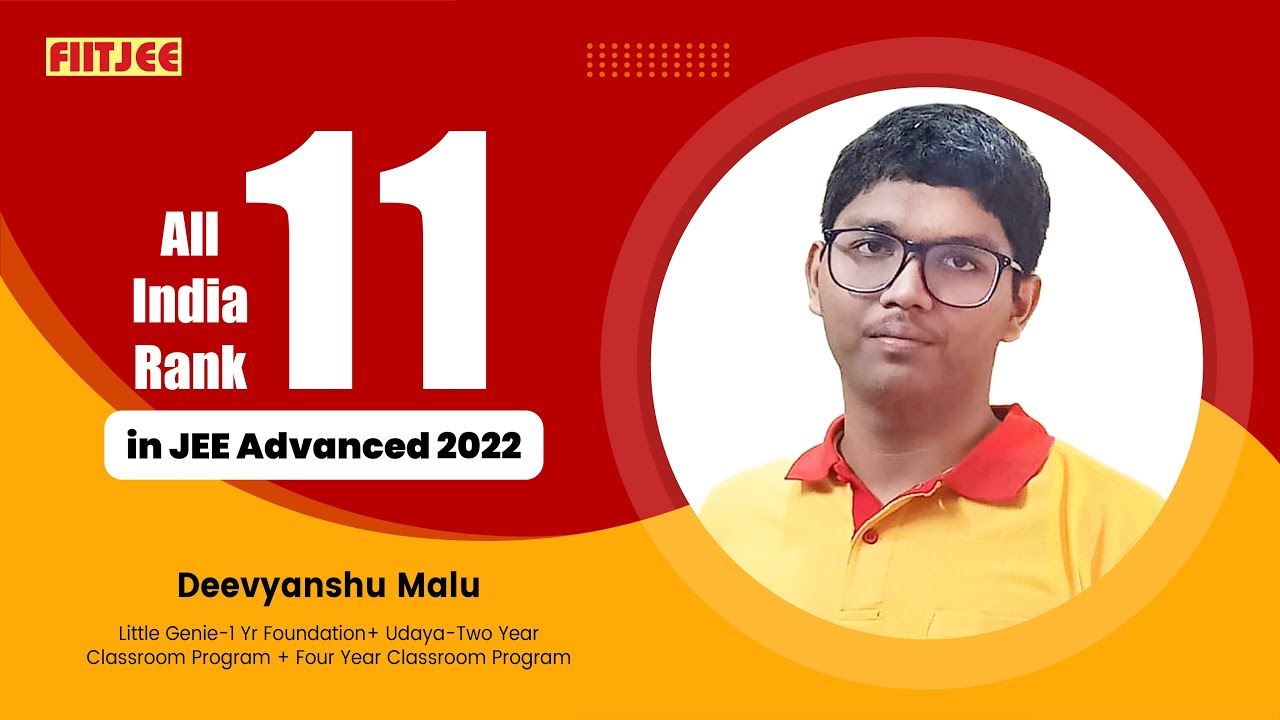 Deevyanshu Malu - AIR 11 in JEE Advanced 2022 - YouTube