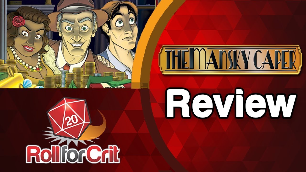The Mansky Caper Review | Roll For Crit - YouTube