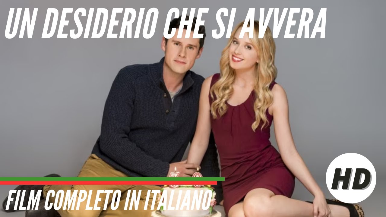 Un desiderio che si avvera | Commedia | HD | Film Completo in Italiano - YouTube