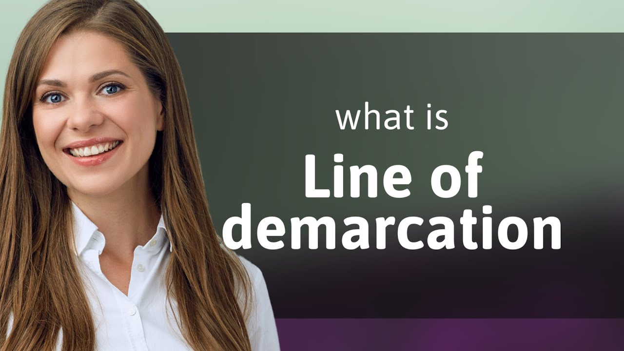 Unveiling the Line of Demarcation: A Guide to Understanding Boundaries ...