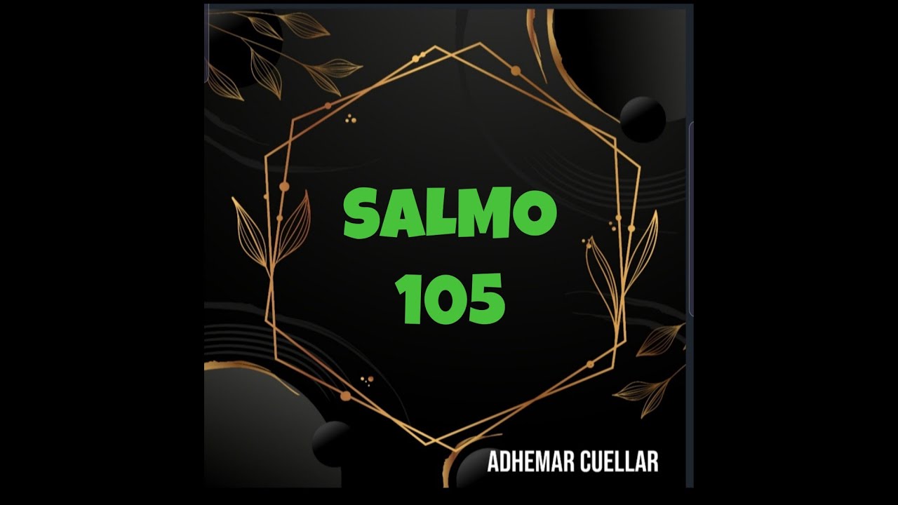 Salmo 105 biblia latinoamericana - YouTube
