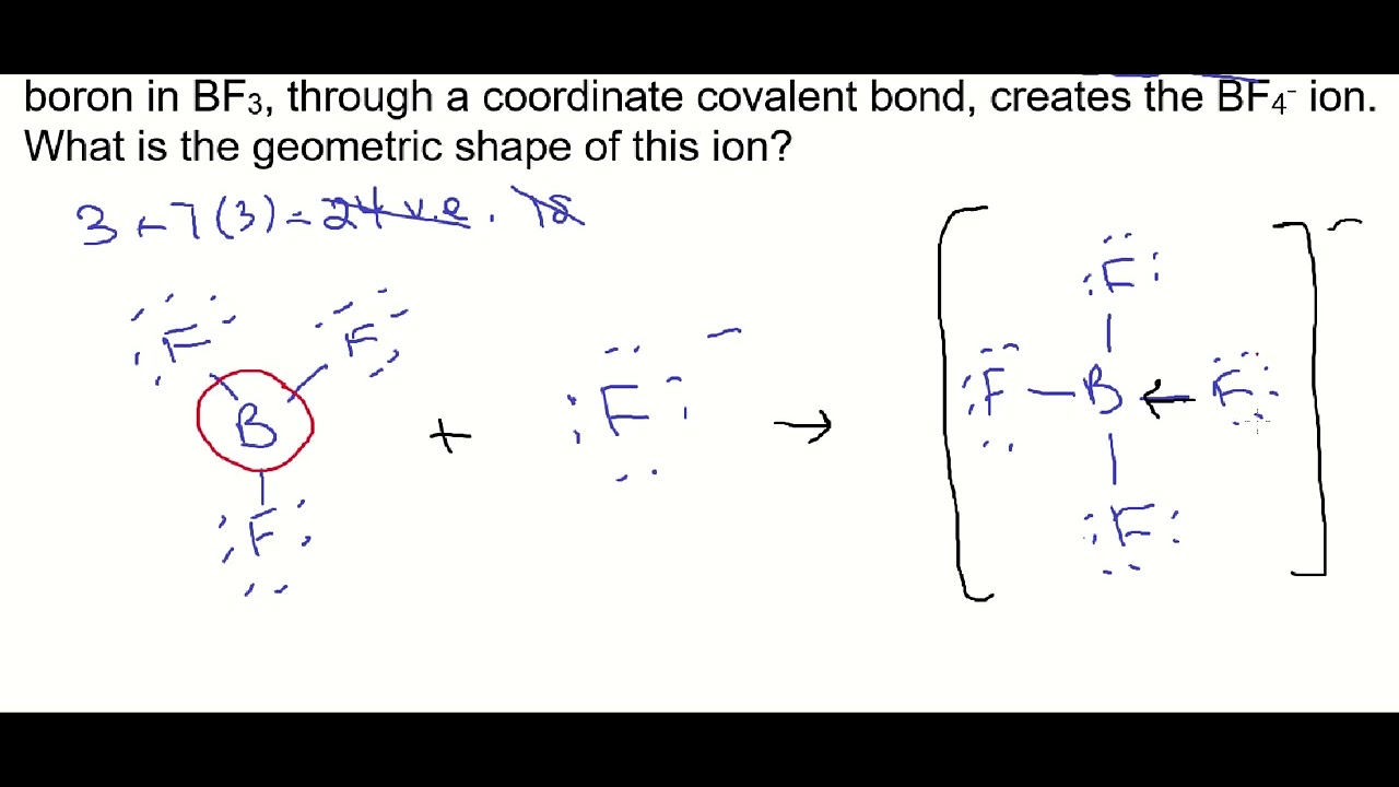 #28 - Boron Trifluoride (BF3) and Fluoride F- to produce ...