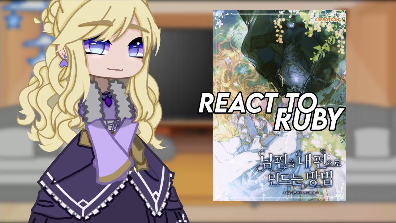 Some of my Fav Characters react to Each Other | HTGMHOMS | Ruby | Gacha ...