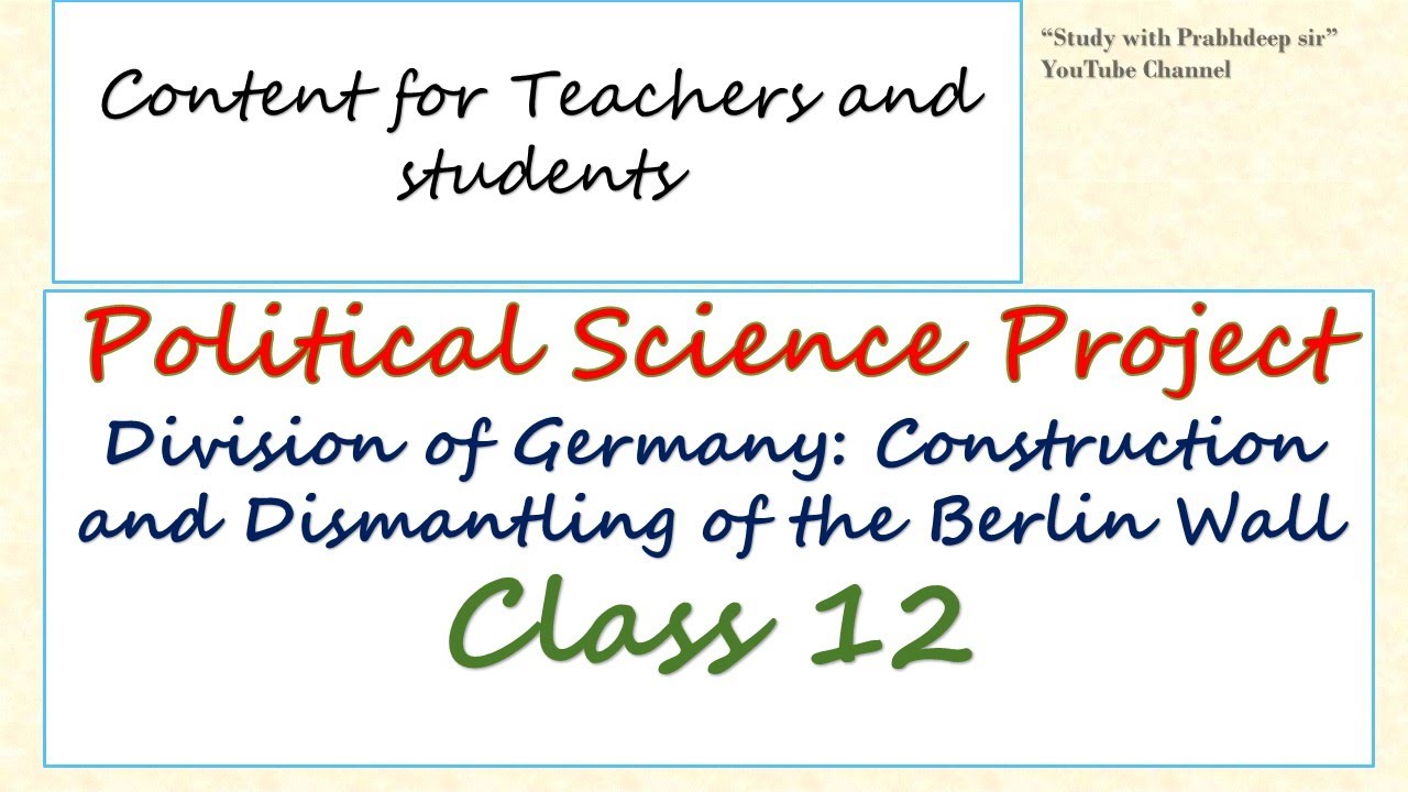 Class12 Political science project- Division of Germany with special ...