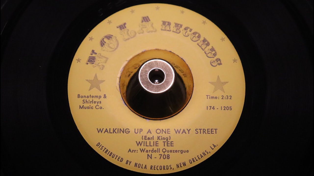 Willie Tee – Walking Up A One Way Street - Nola Records – N-708 - YouTube