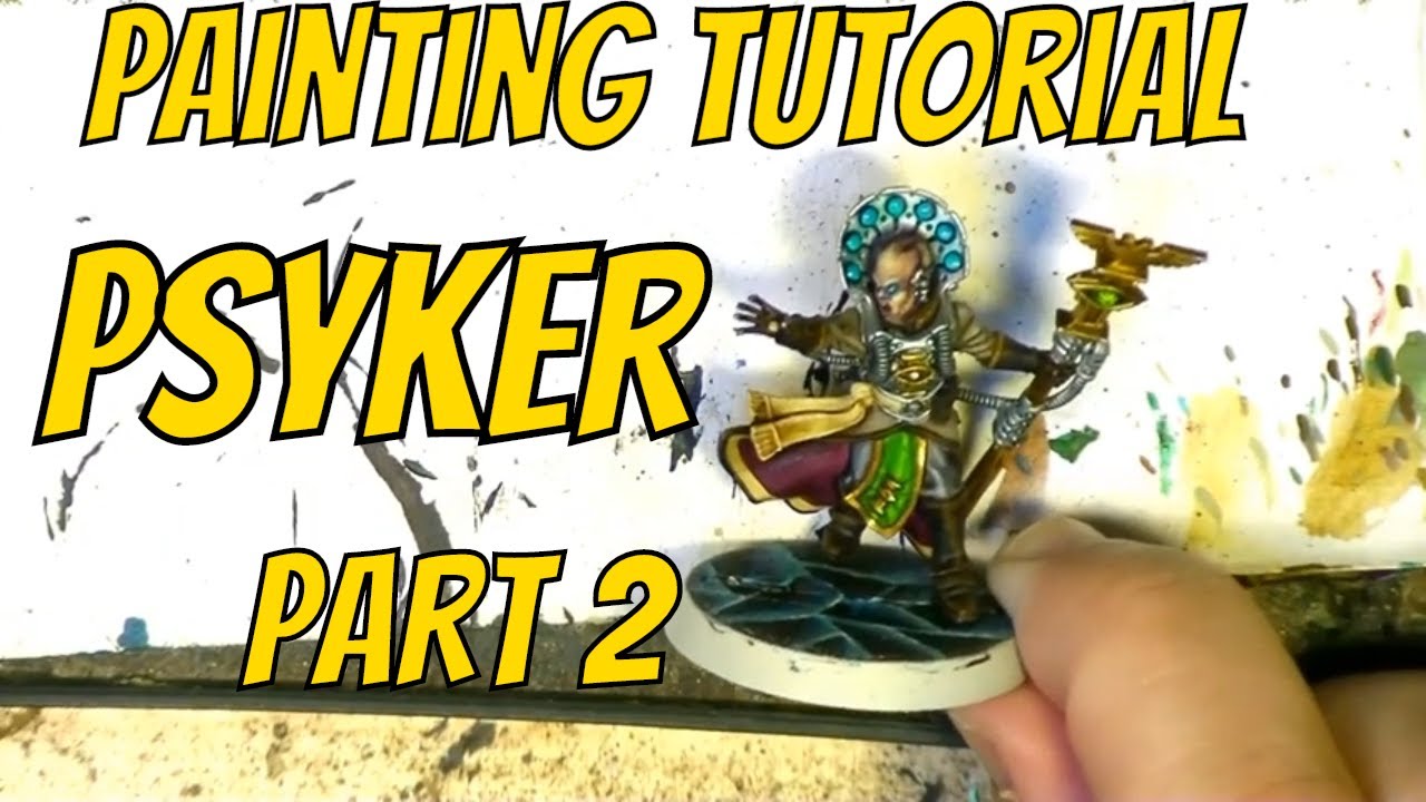 Painting Tutorial Aradia Madellan Psyker Part 2 - YouTube