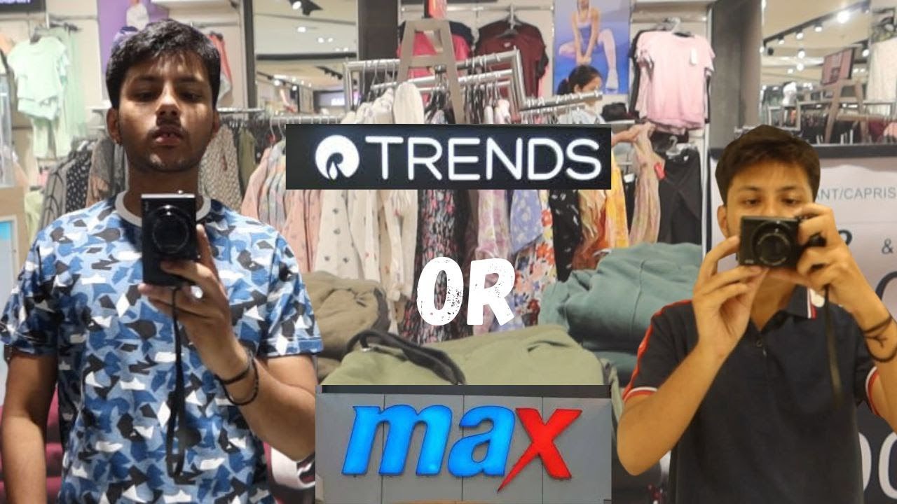 MAX OR TRENDS ? Which is best ? 🤨 Daily Vlog 94/365 - YouTube