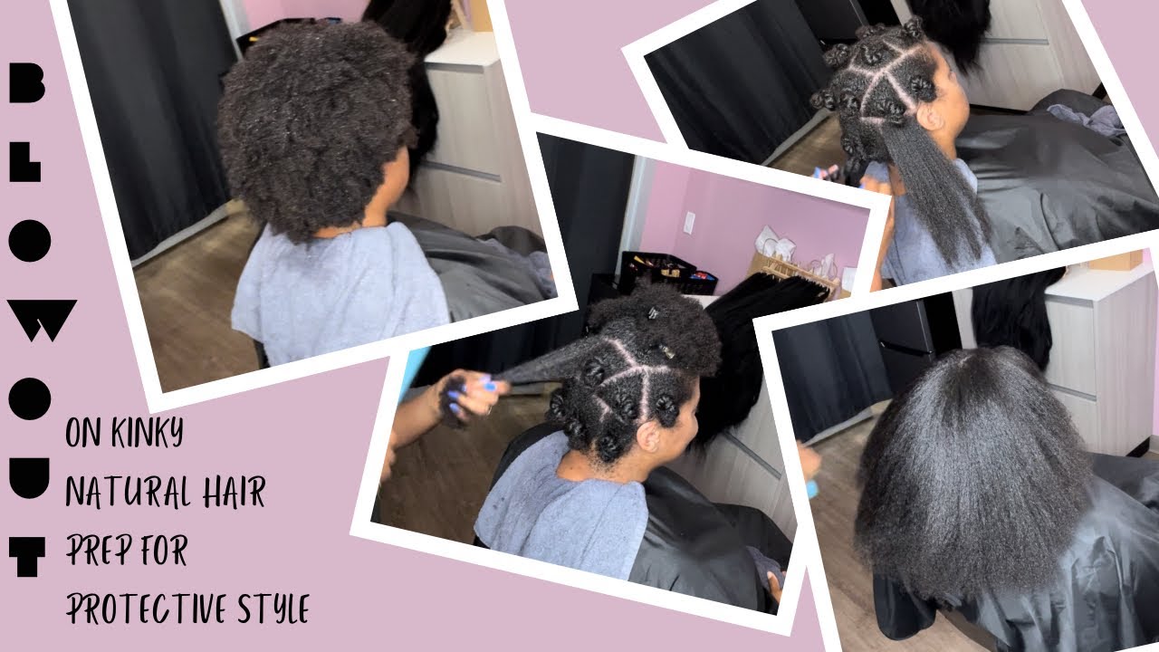 Quick & Easy Blowout on VERY KINKY Natural Hair | Prep for Protective ...