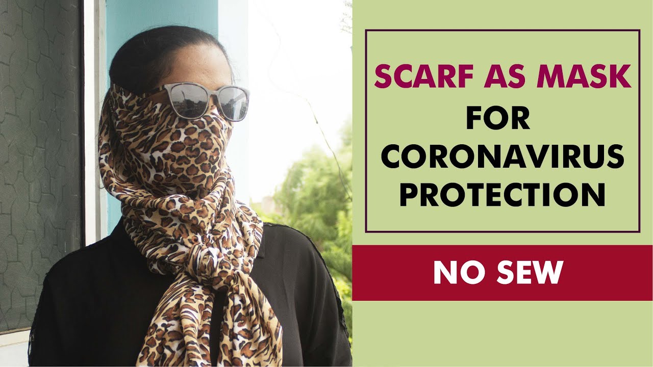 How to Make a Mask with a Scarf for Coronavirus | DIY No Sew Mask - YouTube