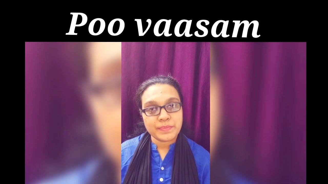 Poo Vasam | Raw cover | Prashanthini Malaysia Vasudevan Official ...