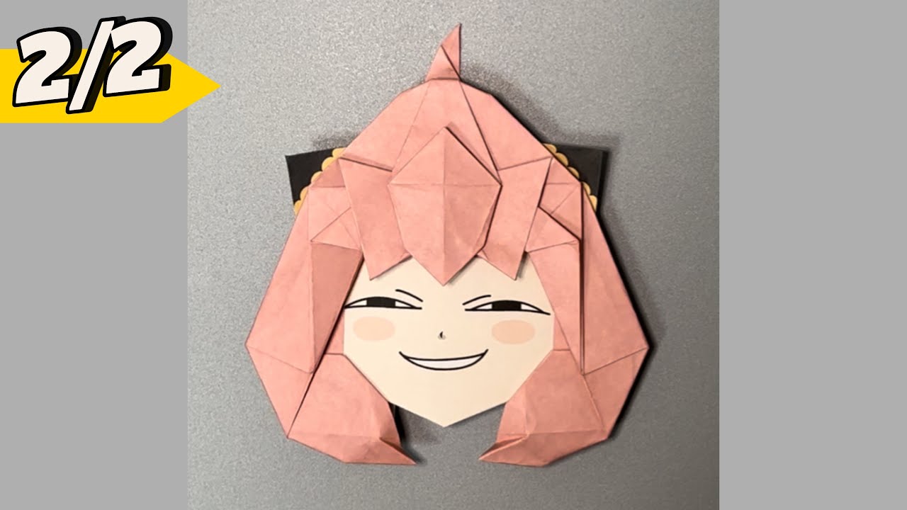 【2/2】Origami ANYA tutorial!! - YouTube