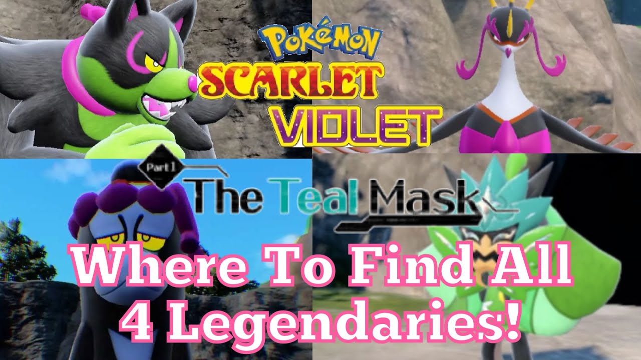 Where To Find And Catch All 4 Legendaries in The Teal Mask! | Pokemon ...