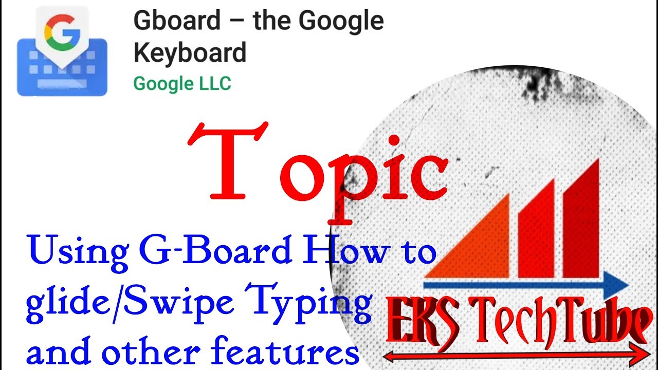 How to Glide Typing Using G-Board (EKS TechTube) - YouTube