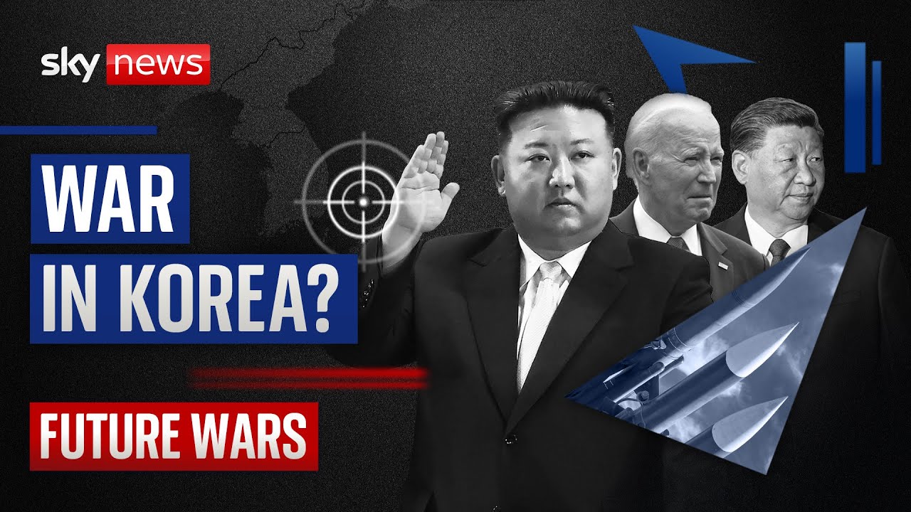 Future Wars: Could there be another Korean war? - YouTube