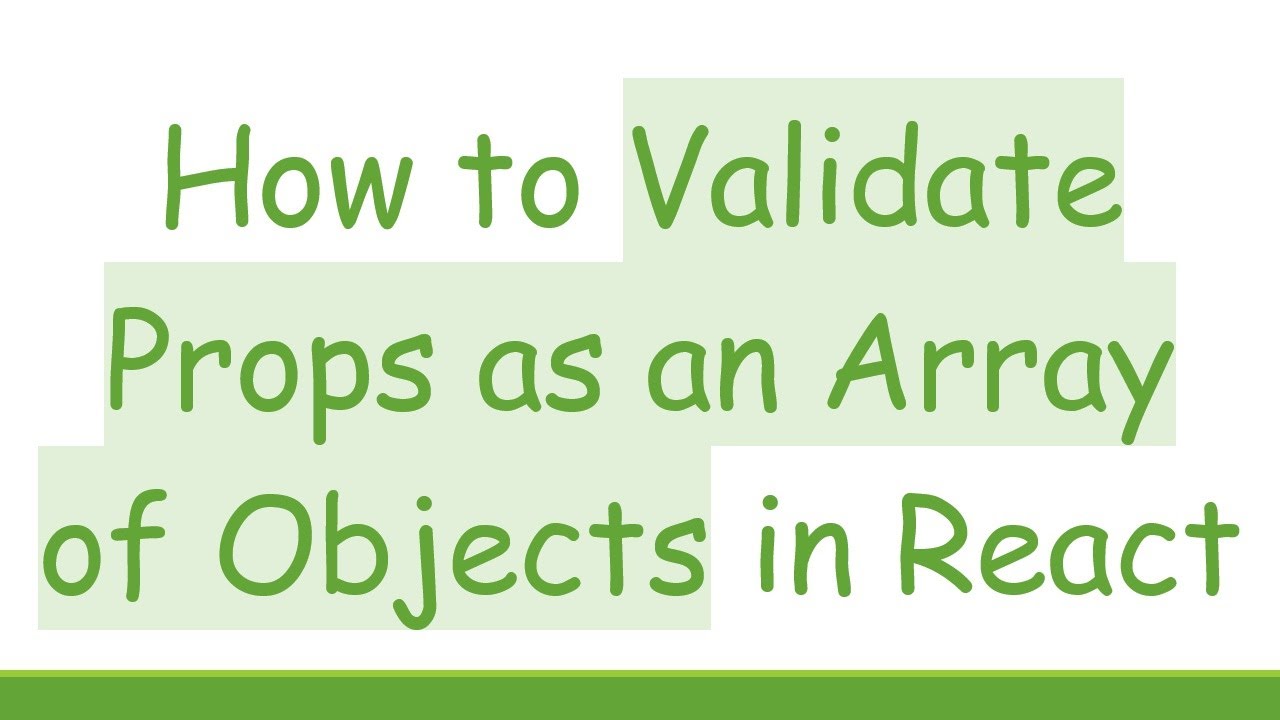 How to Validate Props as an Array of Objects in React - YouTube