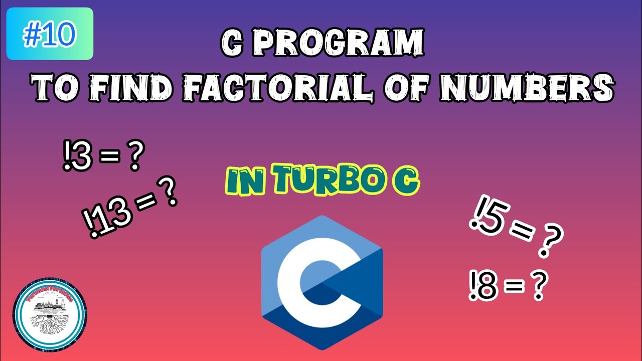 Program to find factorial of numbers in Turbo C | #10 | #c #program # ...