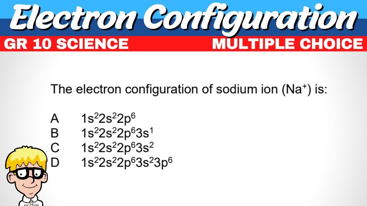 16a) Electron Configuration Gr 10 | Multiple Choice - YouTube