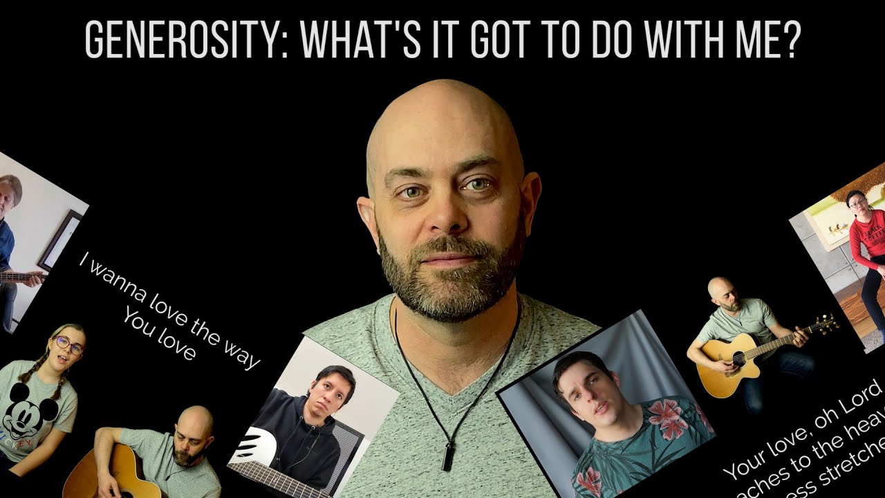 "GENEROSITY: WHAT'S IT GOT TO DO WITH ME?" || Tim Constable - - Bible ...