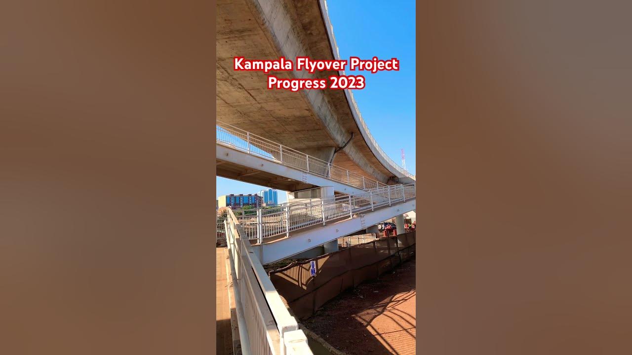 Kampala Flyover Project Progress# kampalacity2023#uganda#africa# ...