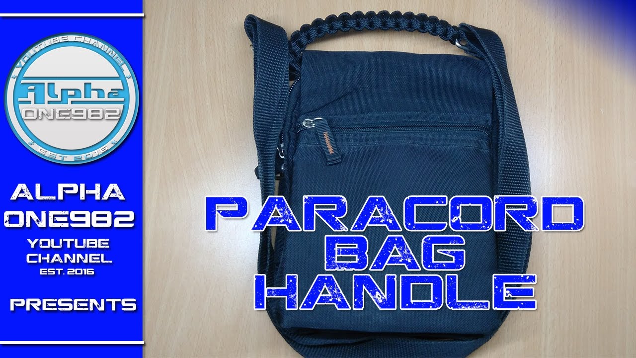 Paracord Bag Handle How to Make 2017 - YouTube