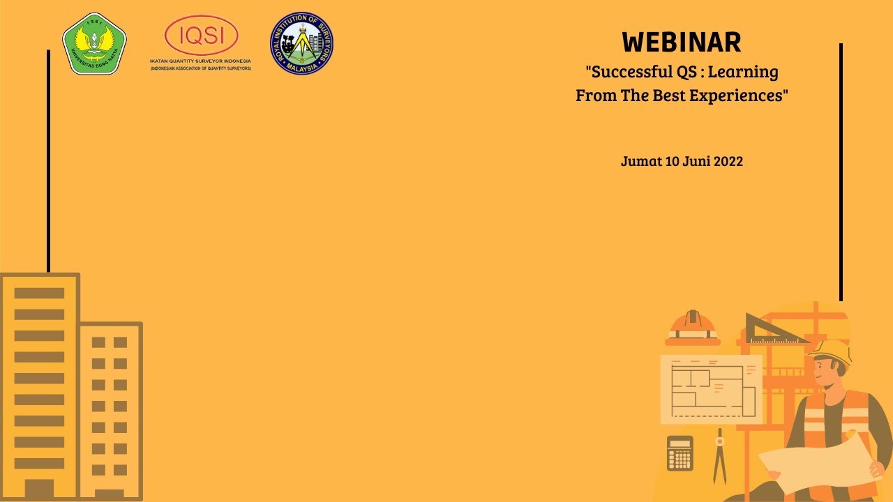 Webinar Prodi Teknik Ekonomi Konstruksi (QS) Universitas Bung Hatta ...