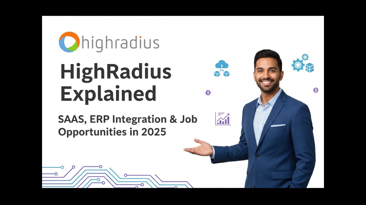 HighRadius Explained | SaaS, ERP Integration & Job Opportunities in ...