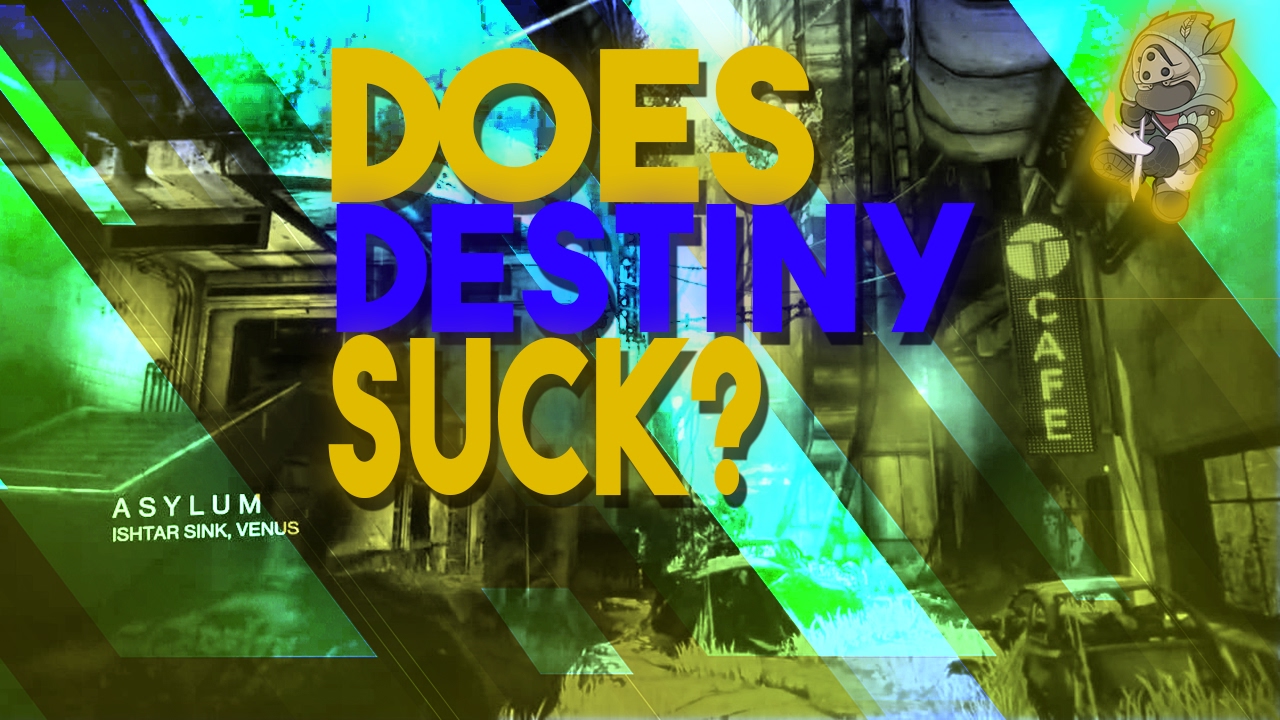 Just Another Destiny Rant. - YouTube