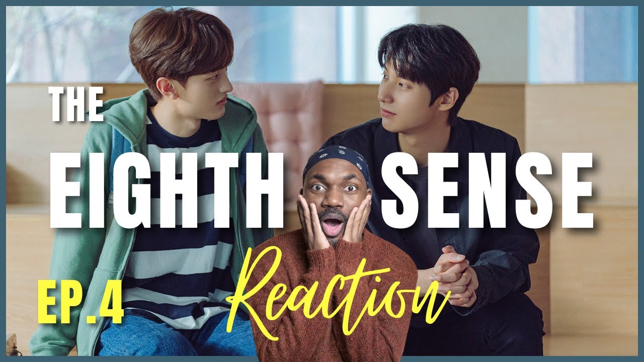 THE EIGHTH SENSE | EP 4 REACTION | KOREAN BL DRAMA - YouTube