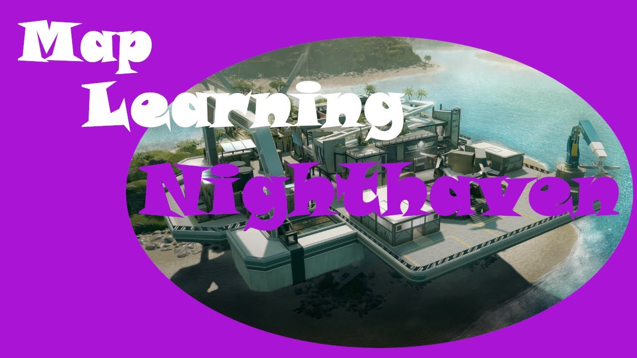 Map Fam: Nighthaven Labs - Rainbow Six Siege - YouTube