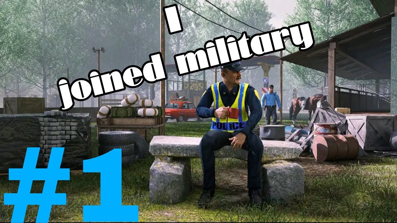 I JOINED MILITARY AS A CAPTAIN ! BORDER PETROL POLICE ! Az GaMerz ...