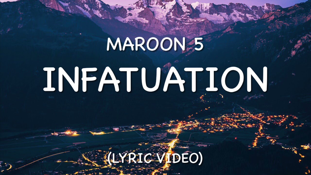 Maroon 5 // INFATUATION // Lyric Video // Classic Maroon 5 song - YouTube