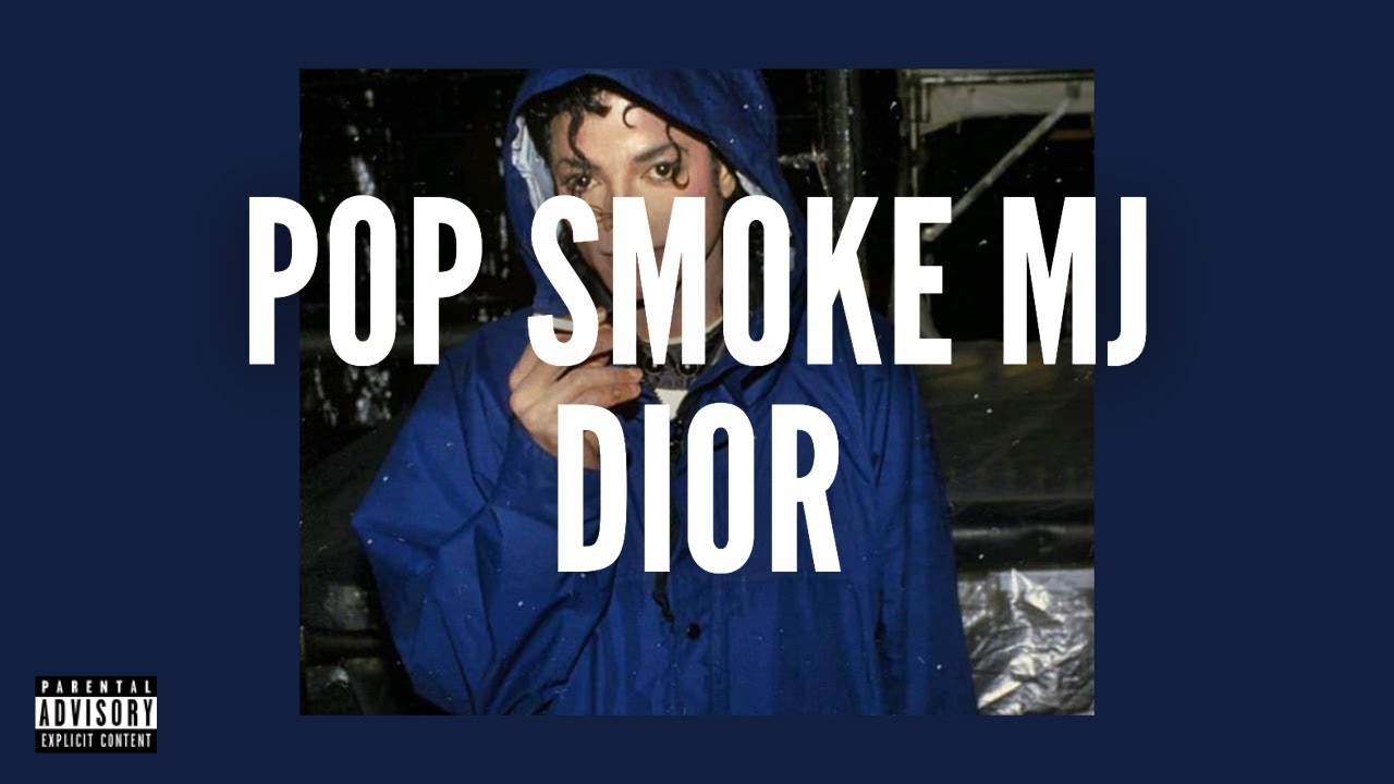 pop smoke, michael jackson - dior remix [slowed + reverb] #slowedsongs ...