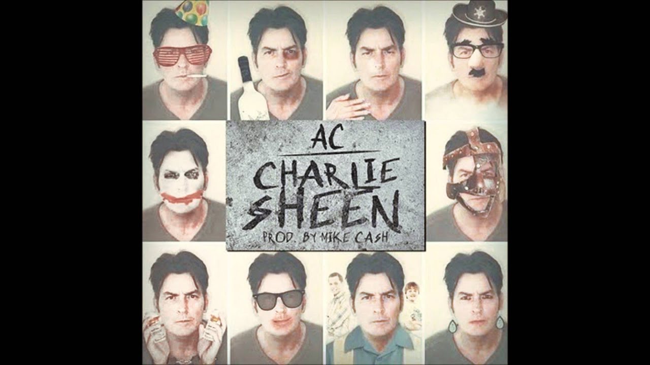 AC - "CHARLIE SHEEN" - YouTube