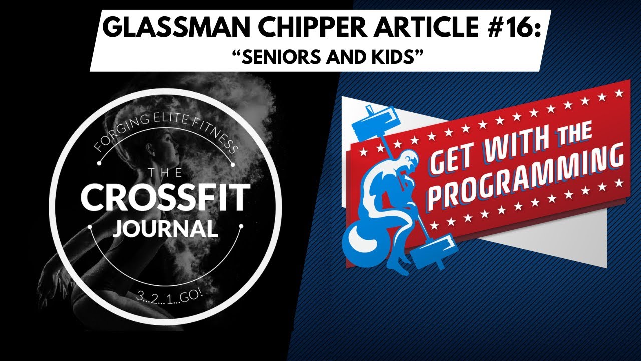 CrossFit Journal Article "Seniors and Kids" - YouTube