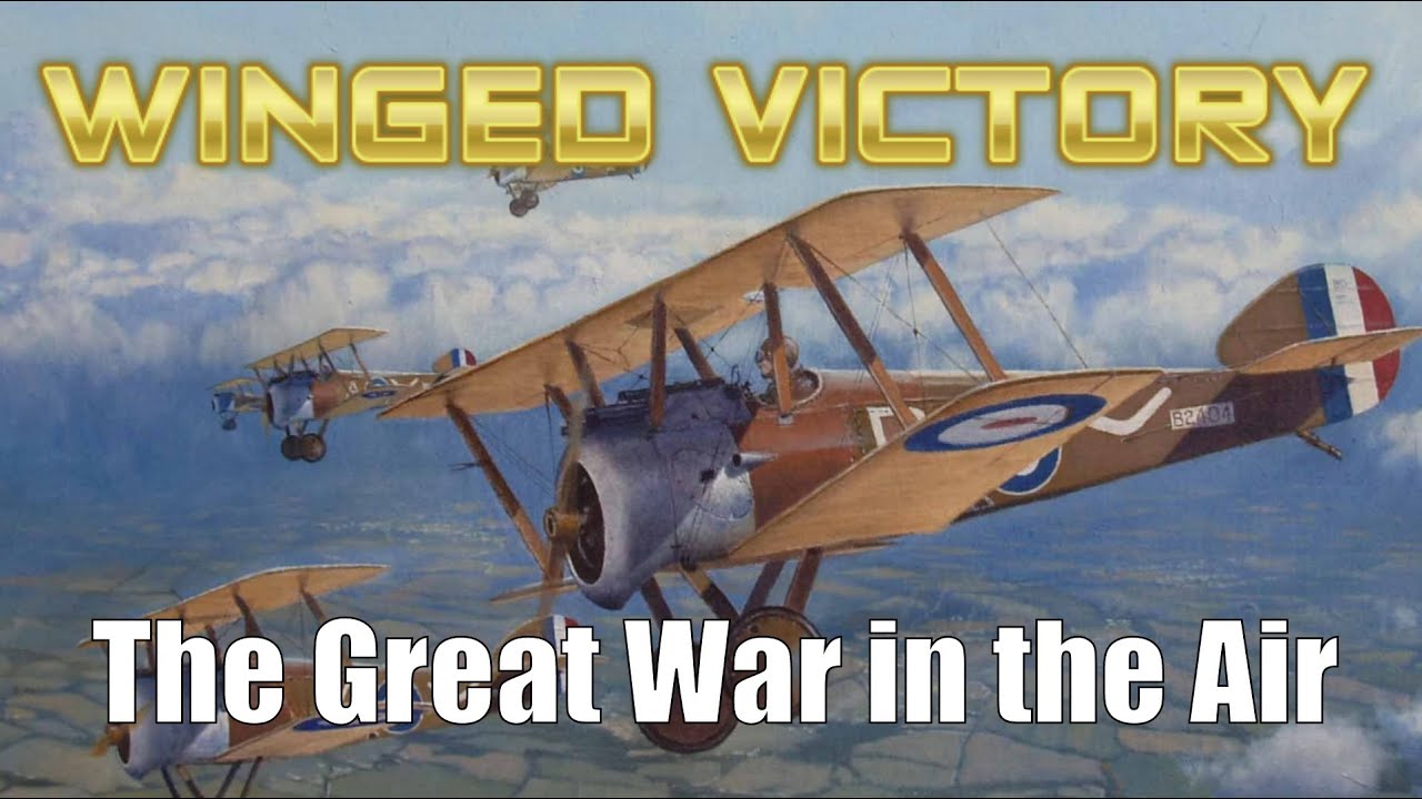 Winged Victory: The Great War in the Air and an RFC Pilot's insight ...