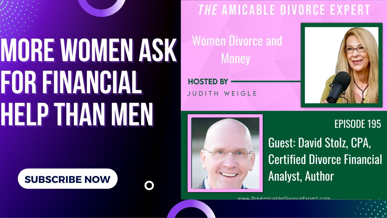 Women Divorce and Money w/David Stolz, CPA, Certified Divorce Financial ...