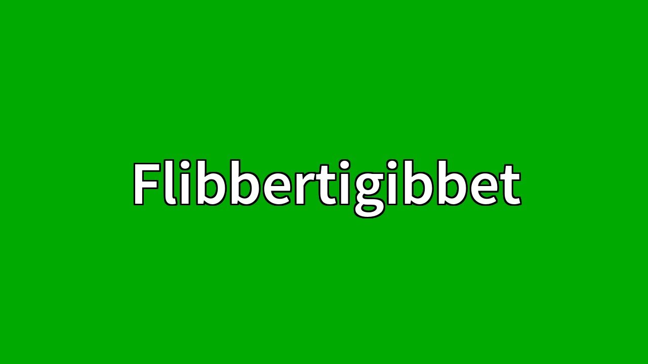 Flibbertigibbet Meaning - YouTube