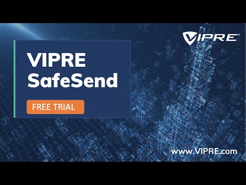 VIPRE SafeSend- Free Trial - YouTube