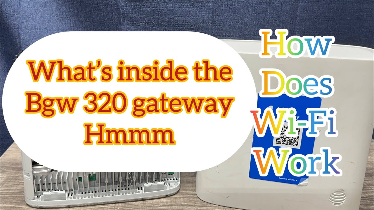 Bgw320. What is inside and how does Wi-Fi work att fiber internet - YouTube