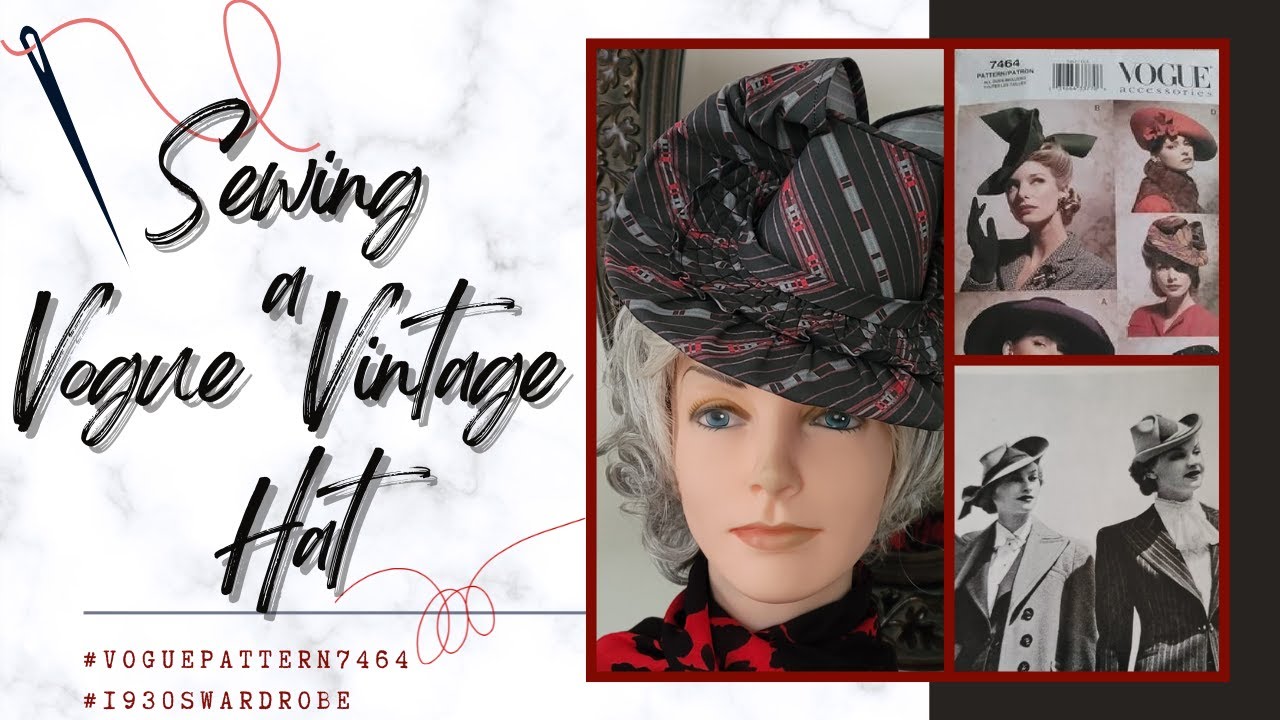 Sewing a Vogue Vintage Hat #1930swardrobe #voguepattern7464 - YouTube