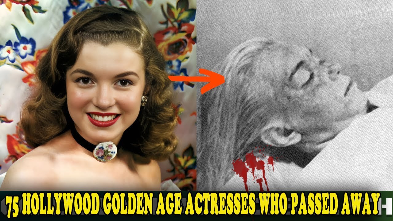 75 Hollywood Golden Age Actresses Who Passed Away - YouTube