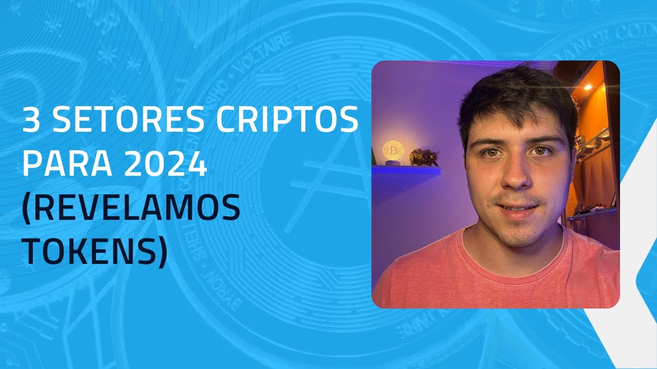 3 setores criptos para 2024 revelamos tokens - YouTube